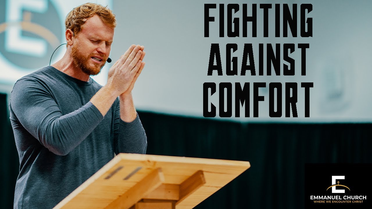 Fighting Against Comfort || Body Building || Emmanuel Church - YouTube