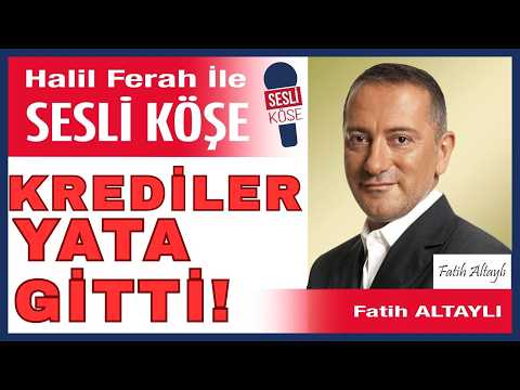 Fatih Altaylı: Krediler Nereye Gidiyor? Bankacılar ve İş Dünyasının Büyük 'Lüks' Kavgası!