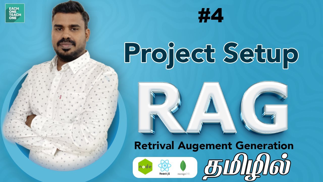Project setup for RAG application development | Each One Teach One ...