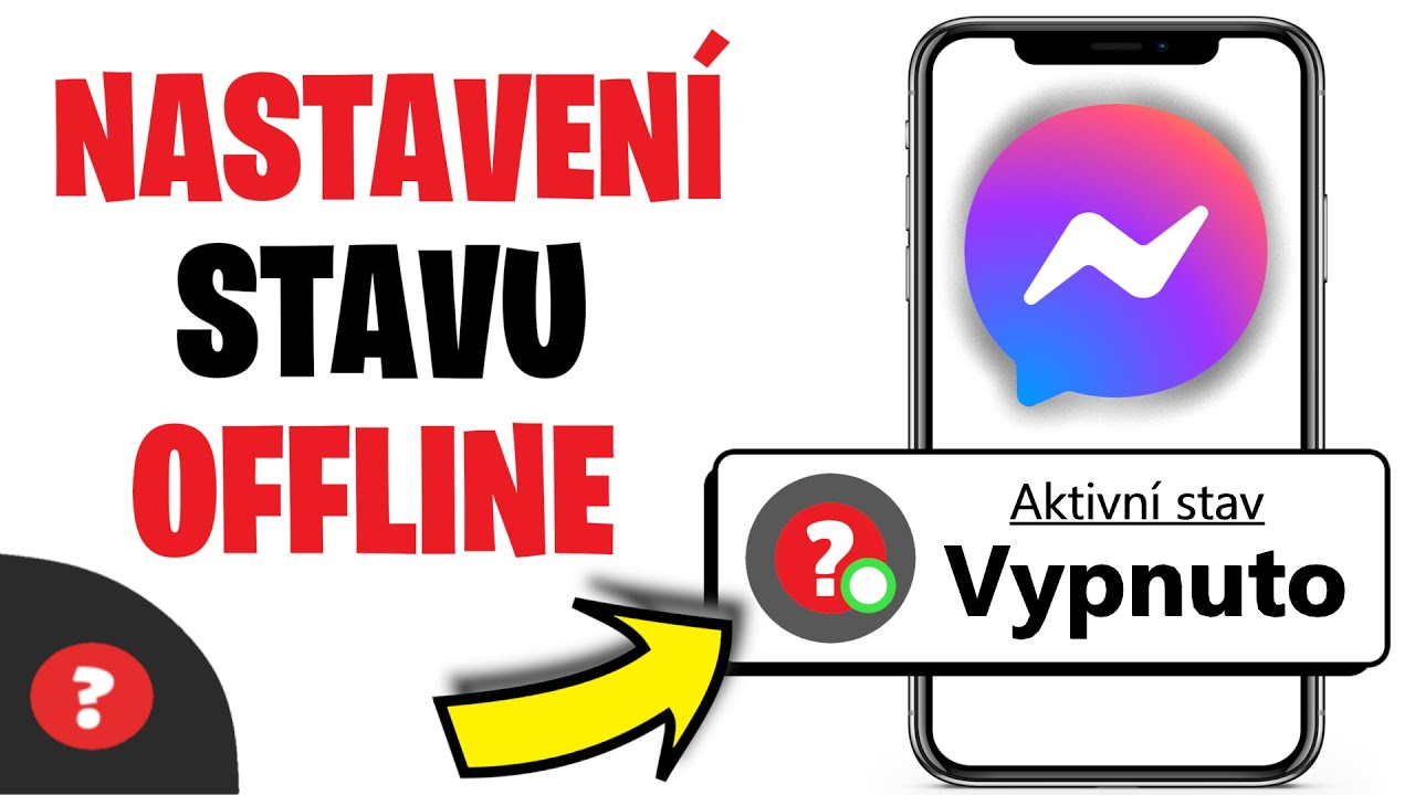 Jak se NASTAVIT NEVIDITELNÝM na MESSENGER | Návod | Telefon / Messenger ...