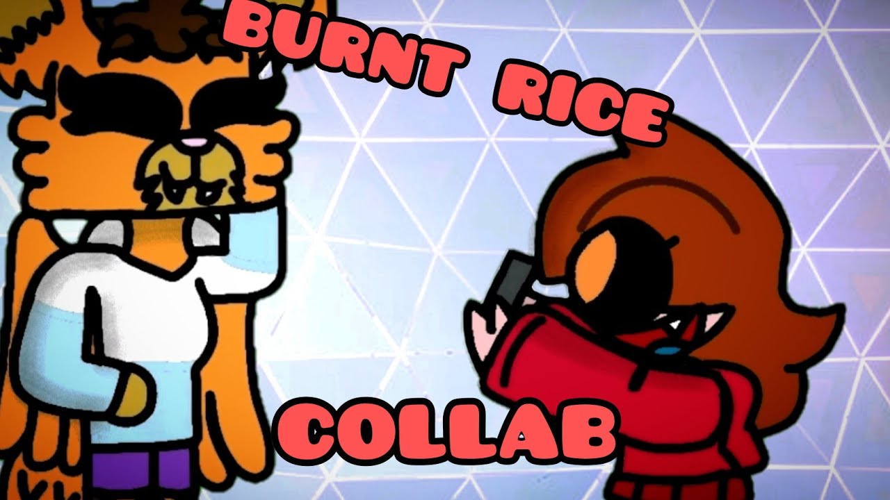 burnt rice meme collab with tigertooth animations - YouTube