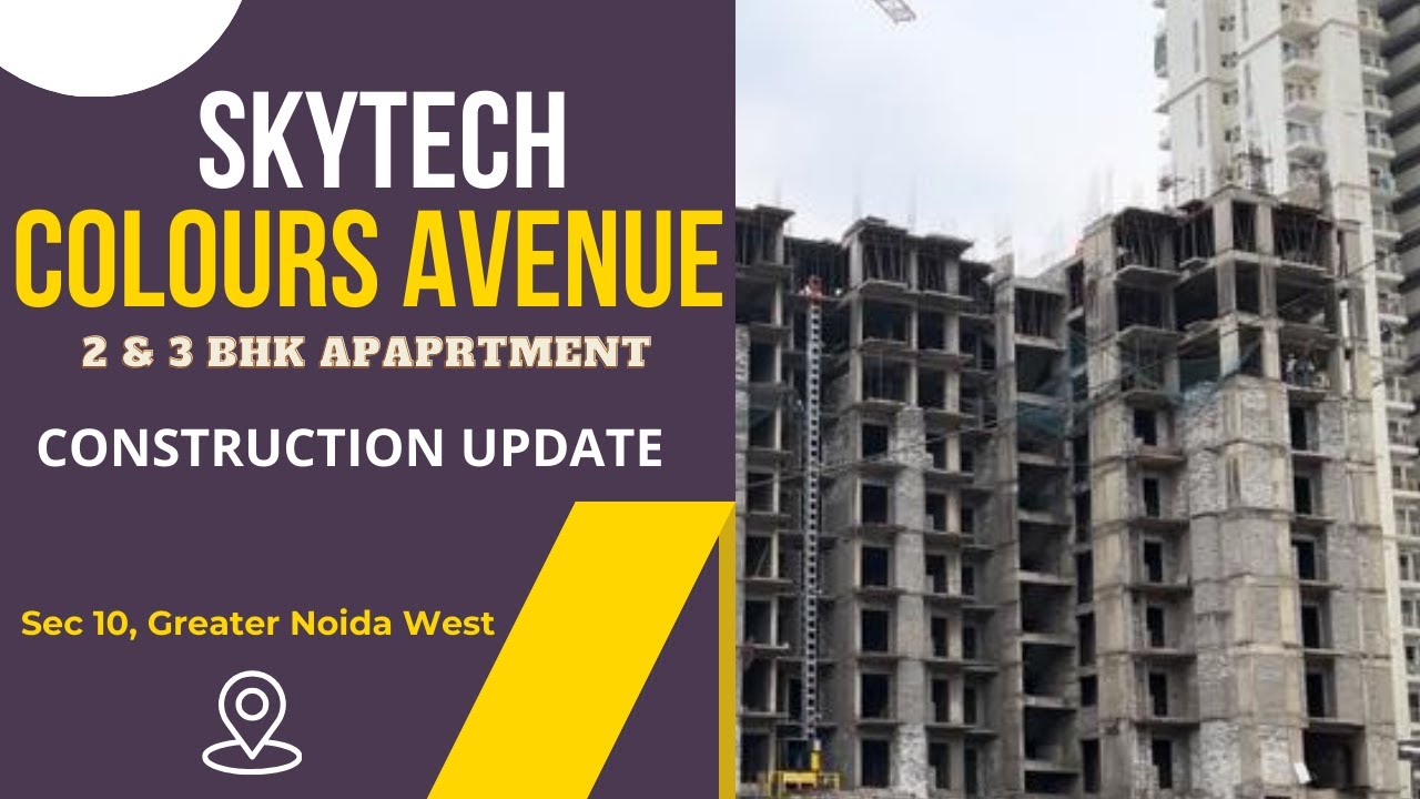 Skytech Colours Home - Construction Update | Sec 10, Greno West | #skytech #bricksbybricks - YouTube