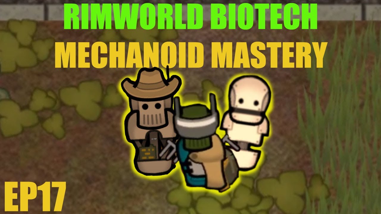 Android AUTOCRACY - Rimworld Mechanoid Mastery EP17 - Rimworld Biotech ...