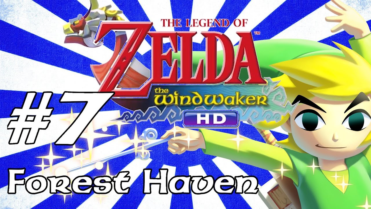 The Legend of Zelda Wind Waker HD Walkthrough Part 7 - Forest Haven ...