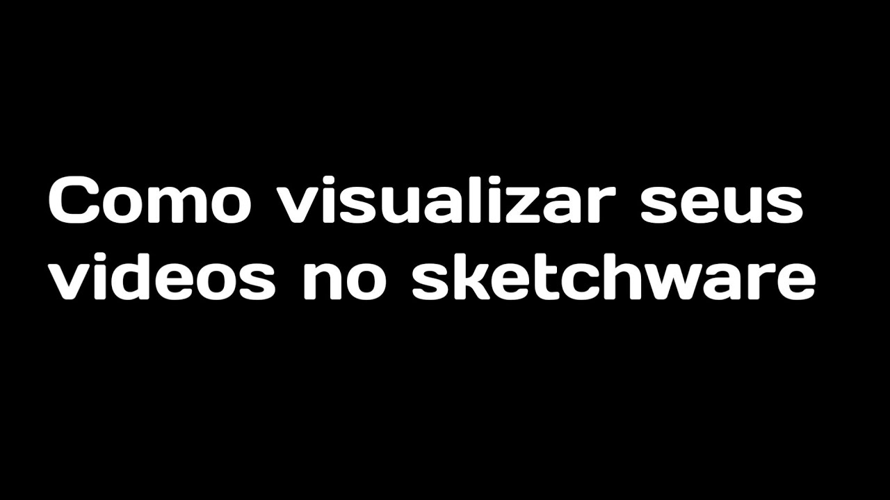 Como visualizar seus videos no sketchware - YouTube