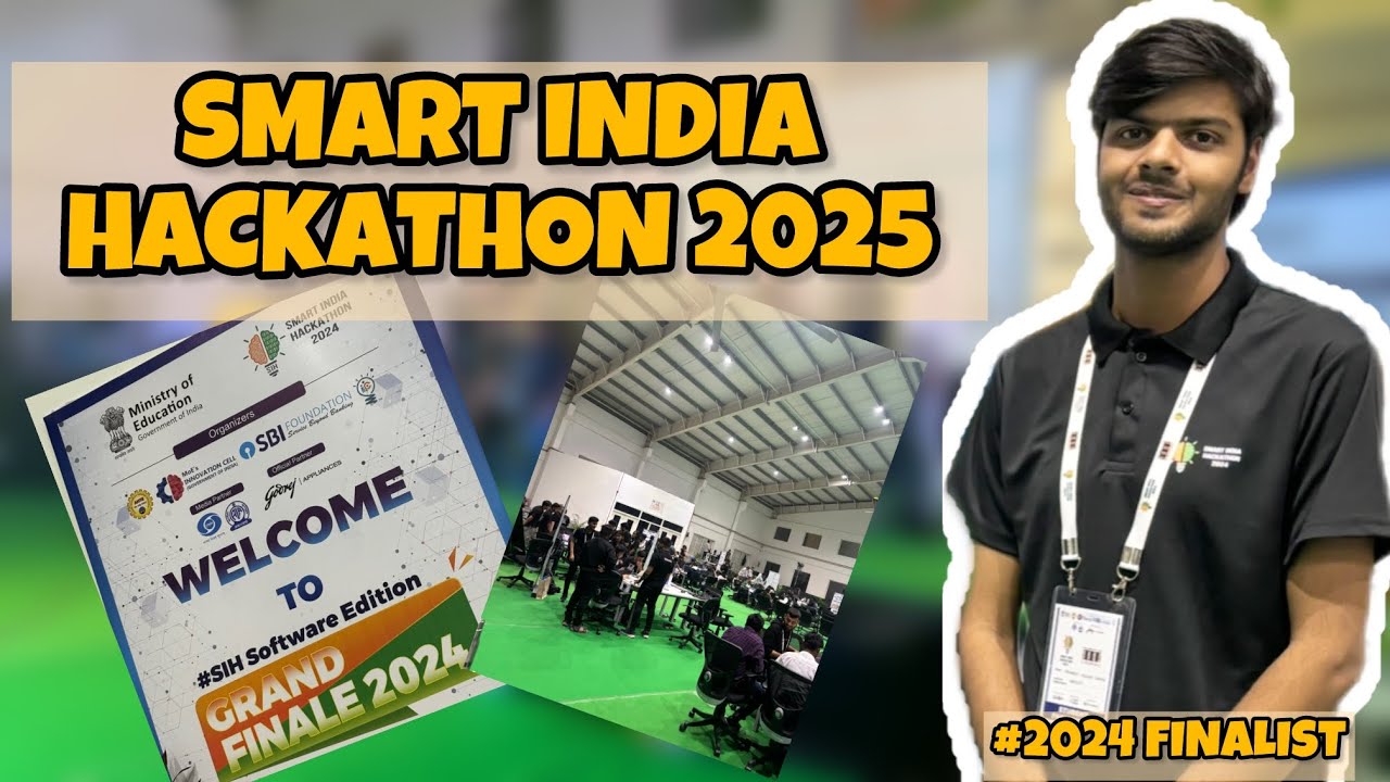 SMART INDIA HACKATHON 2025 || #smartindiahackathon #sih2025 - YouTube
