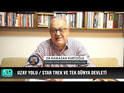 UZAY YOLU /STAR TREK VE TEK DÜNYA DEVLETİ