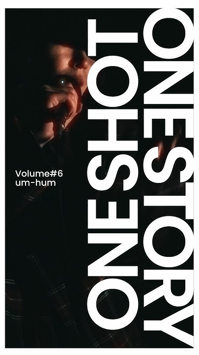 um-hum | One shot One story #umhum #oneshotonestory #liv - YouTube