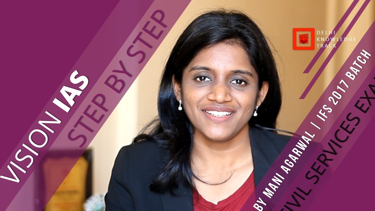 Vision IAS | By Mani Agarwal | IFS 2017 Batch - YouTube