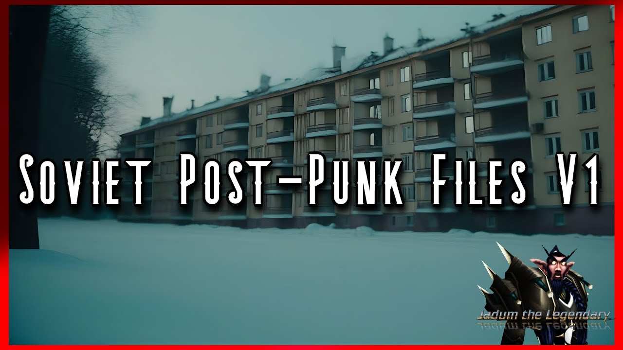 Post-Punk Files V1 - (1080p 60fps Video, HQ Audio) - New Wave/Soviet ...