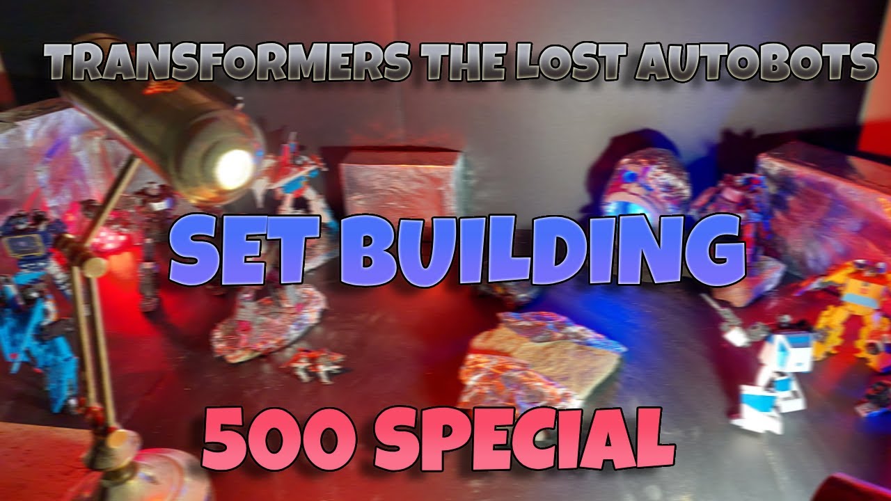 Set BUILDING and Behind The Scenes of Transformers The Lost Autobots ...