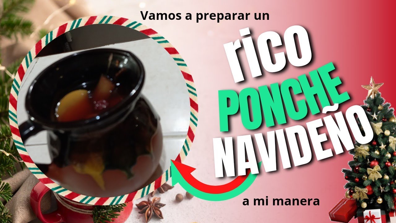 PONCHE DE FRUTAS NAVIDEÑO RECETA DE COMO LO PREPARO - YouTube