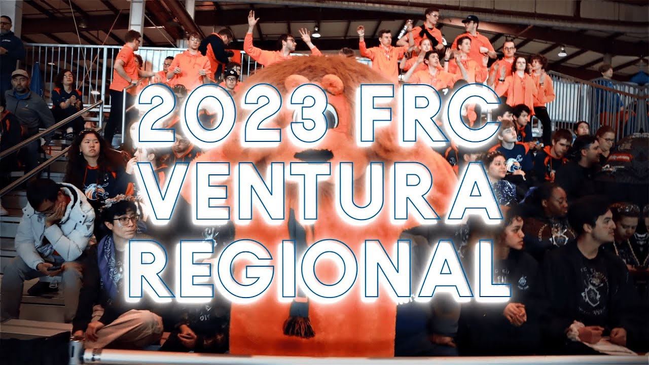 2023 FRC Ventura Regional Recap | FIRST Robotics - YouTube