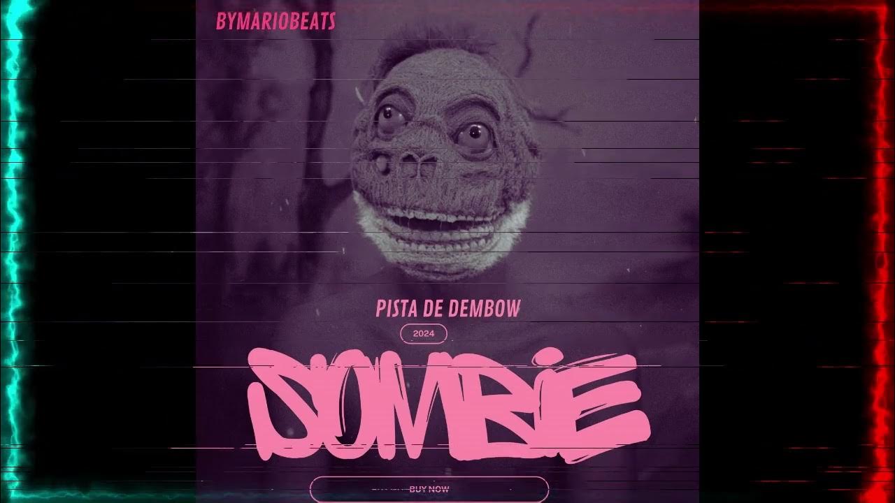 Pista de Dembow ''Sombie '' Instrumental de Dembow Type Beat PAP3RA Rochy RD DONATY KREISI K ...