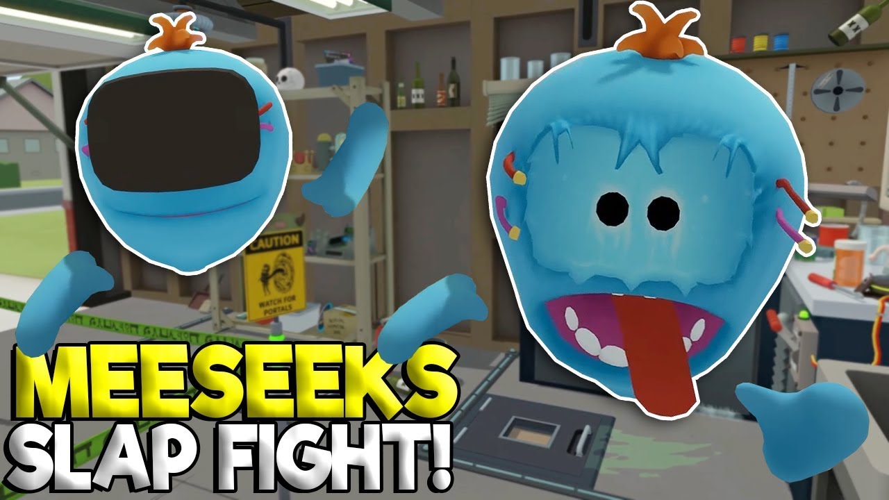 MEESEEKS SLAP FIGHT TO THE DEATH! - Rick and Morty Virtual Rick-ality ...