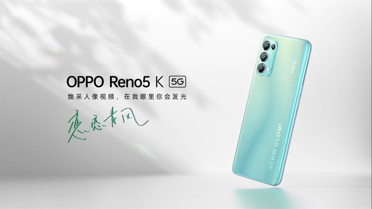 OPPO Reno 5K Trailer Commercial Official Video HD | OPPO Reno 5K 5G ...