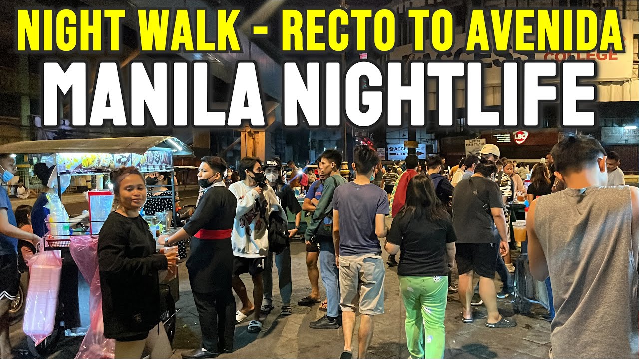 Walking the Streets of MANILA at NIGHT | Night Walk Tour - RECTO BRIDGE ...