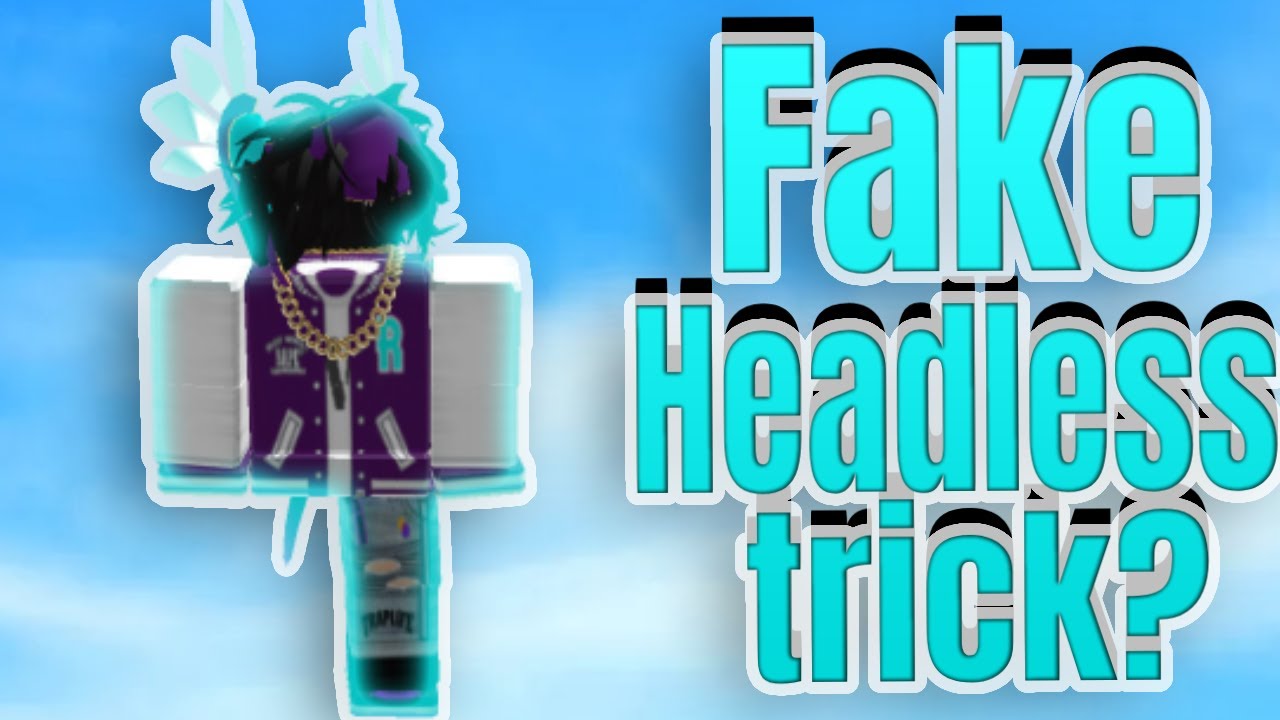 CHEAP FAKE HEADLESS TRICK TRY NOW! - YouTube