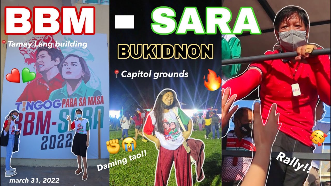 BBM - SARA RALLY IN BUKIDNON VLOG MARCH 31, 2022 - YouTube