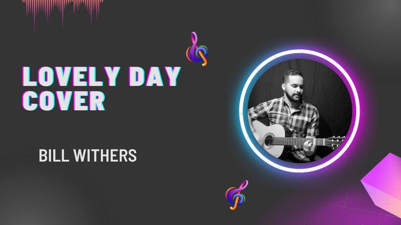 Lovely Day cover - YouTube