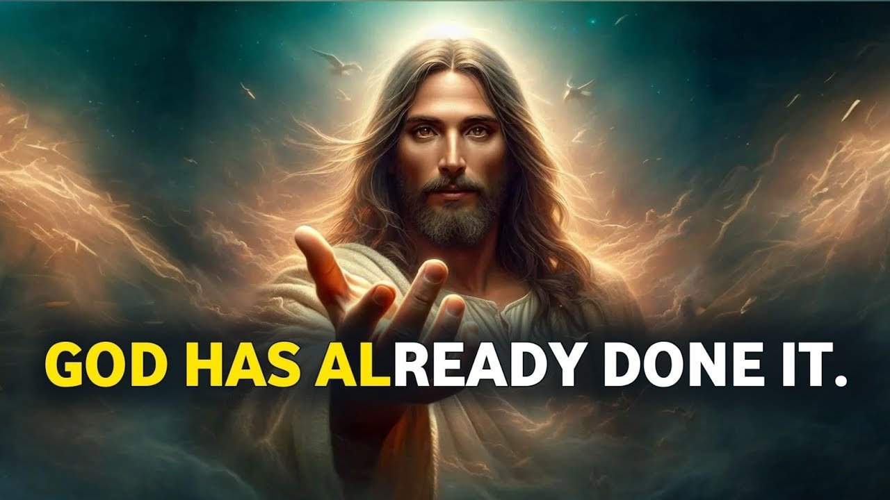 God Message | God Has Already Done It | God Says | Gods message Now ...