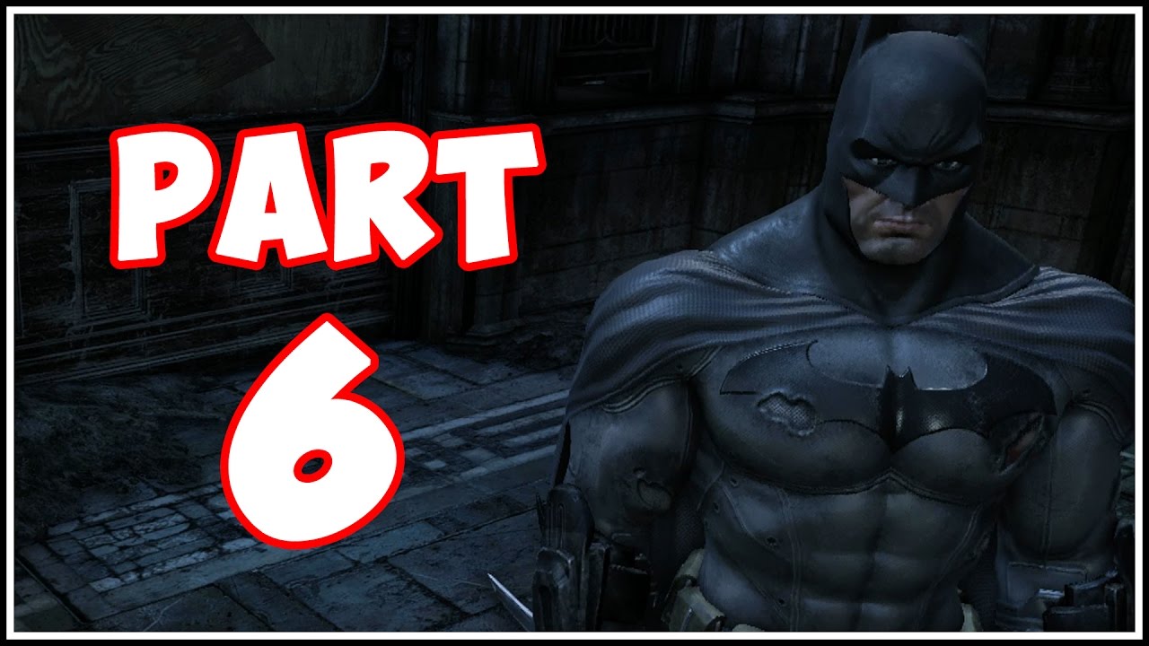 Batman Arkham City - Part 6 - Jamming Batman! (Return to Arkham) - YouTube