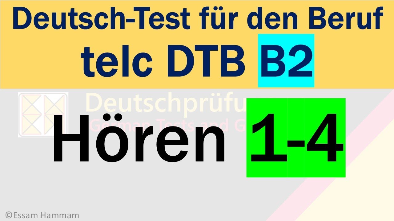 DTB B2 | Deutsch-Test für den Beruf B2 | Hören 1-4 | Hören mit Lösungen ...