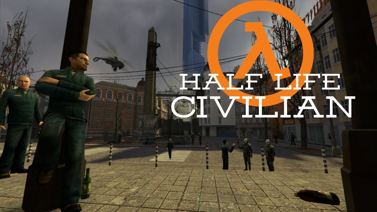 Half Life Civilian: ep2 a typical day - YouTube