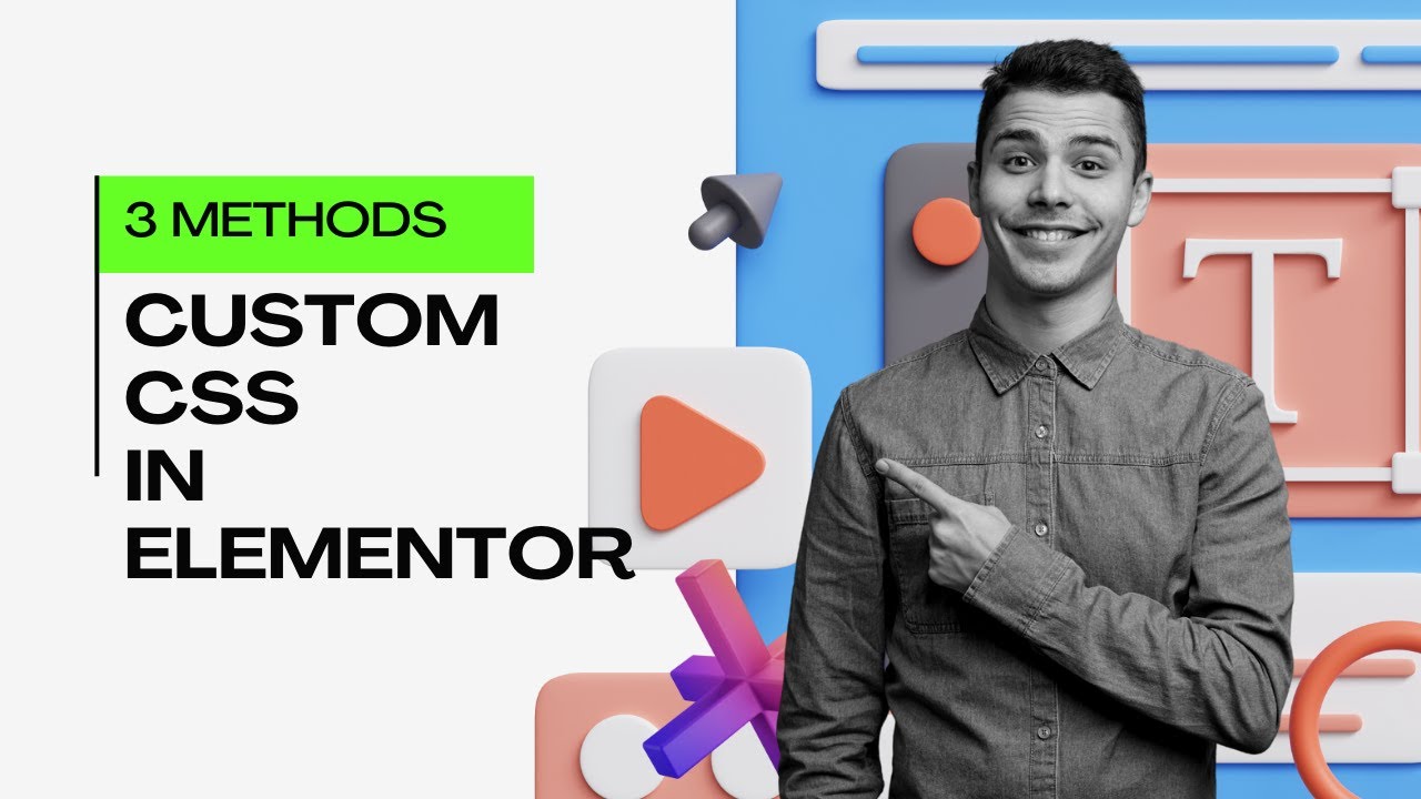 3 Methods of Adding custom CSS in Elementor free | How to add CSS in Elementor Free - YouTube