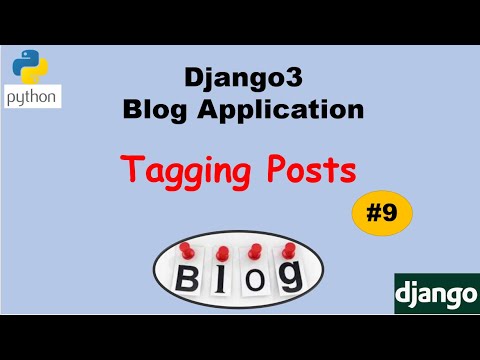 Django3 Blog Application - Adding the tagging functionality #9 - YouTube