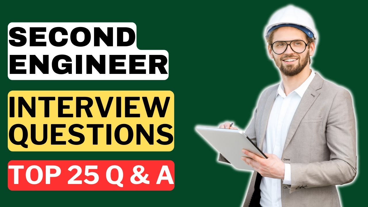 Second Engineer Interview Questions and Answers | How to Pass the ...