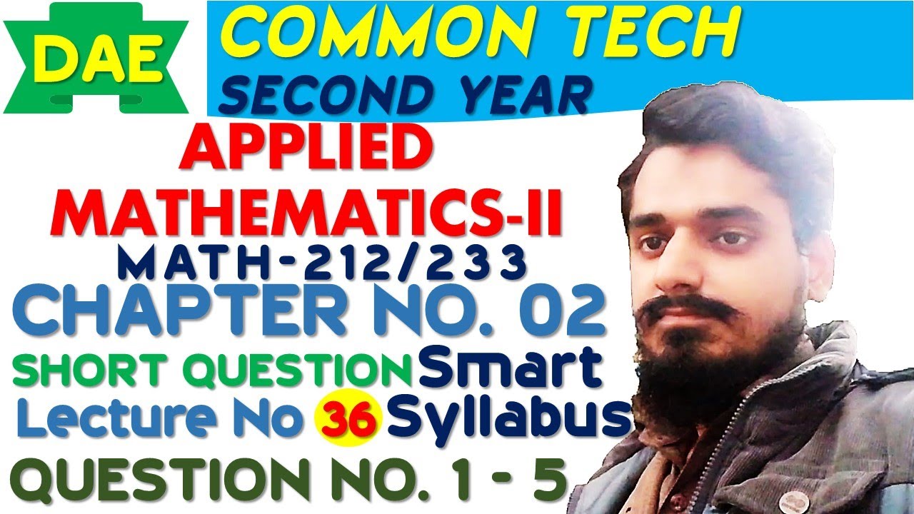 DAE MATH 212 Chapter no 02 DAE MATH 233 Chapter no 2 Short Question Q ...