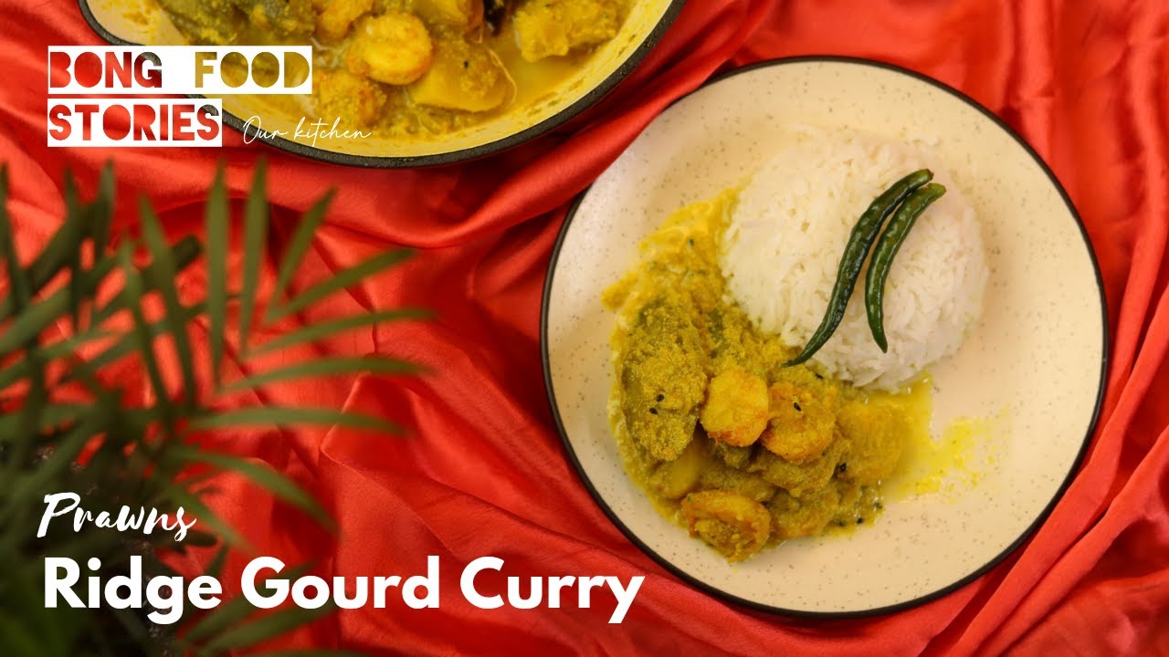 Ridge Gourd With Prawns | Prawns Recipes | Jinge Chingri Recipe - Bong ...