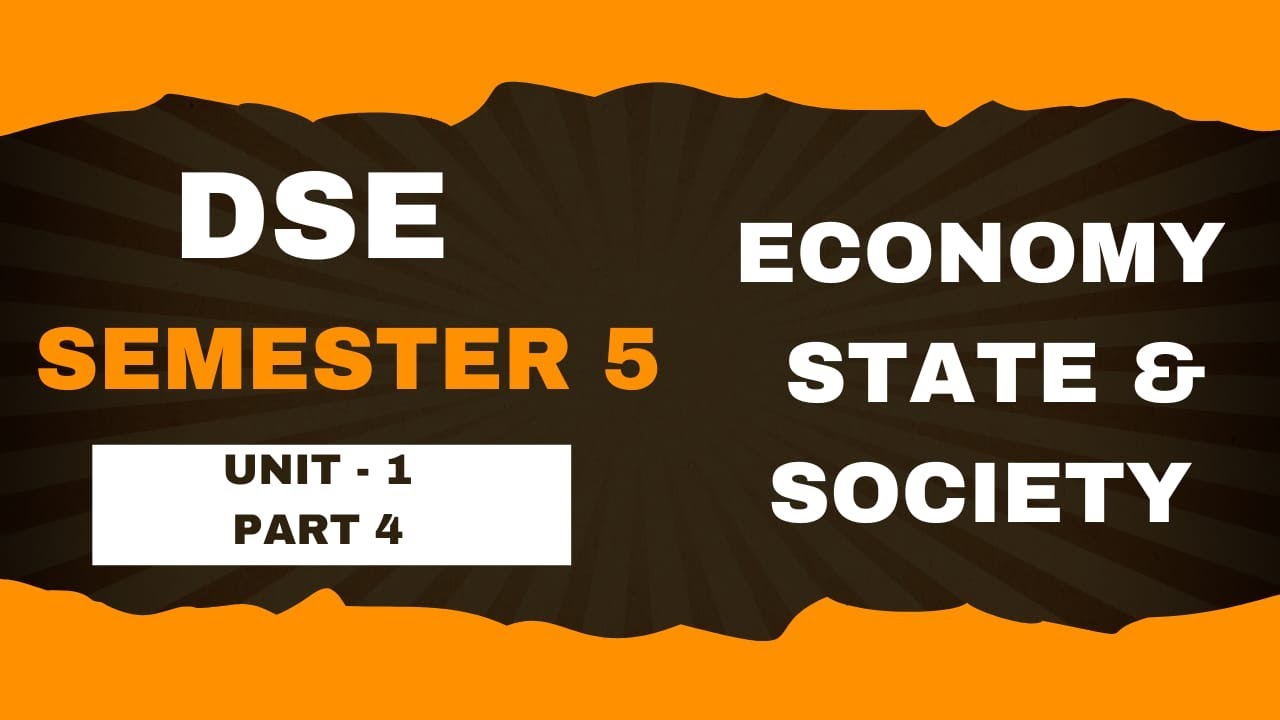 DSE(Economy ,state & society),unit 1 part4 - YouTube