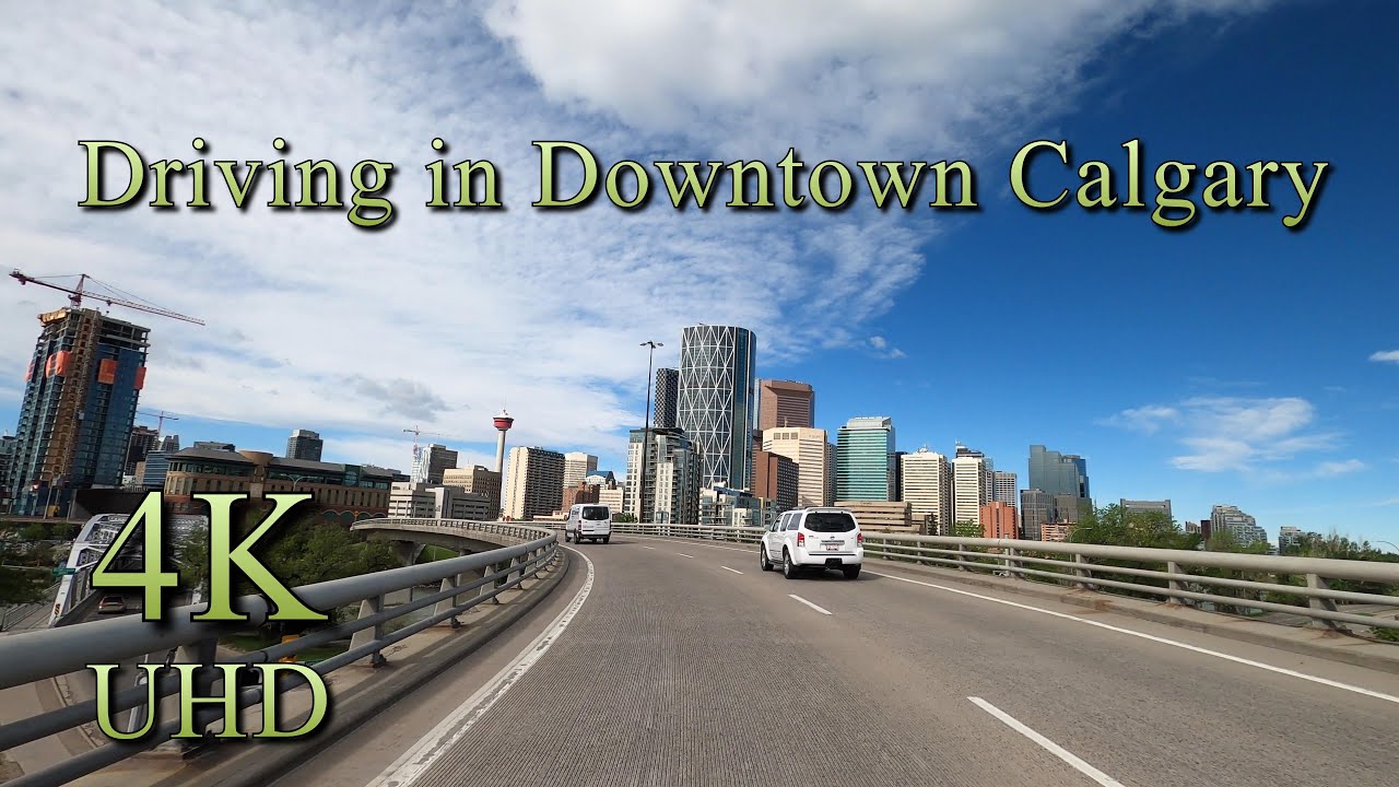 Driving in Downtown Calgary, Sunniest City in Canada - 4K Video - YouTube