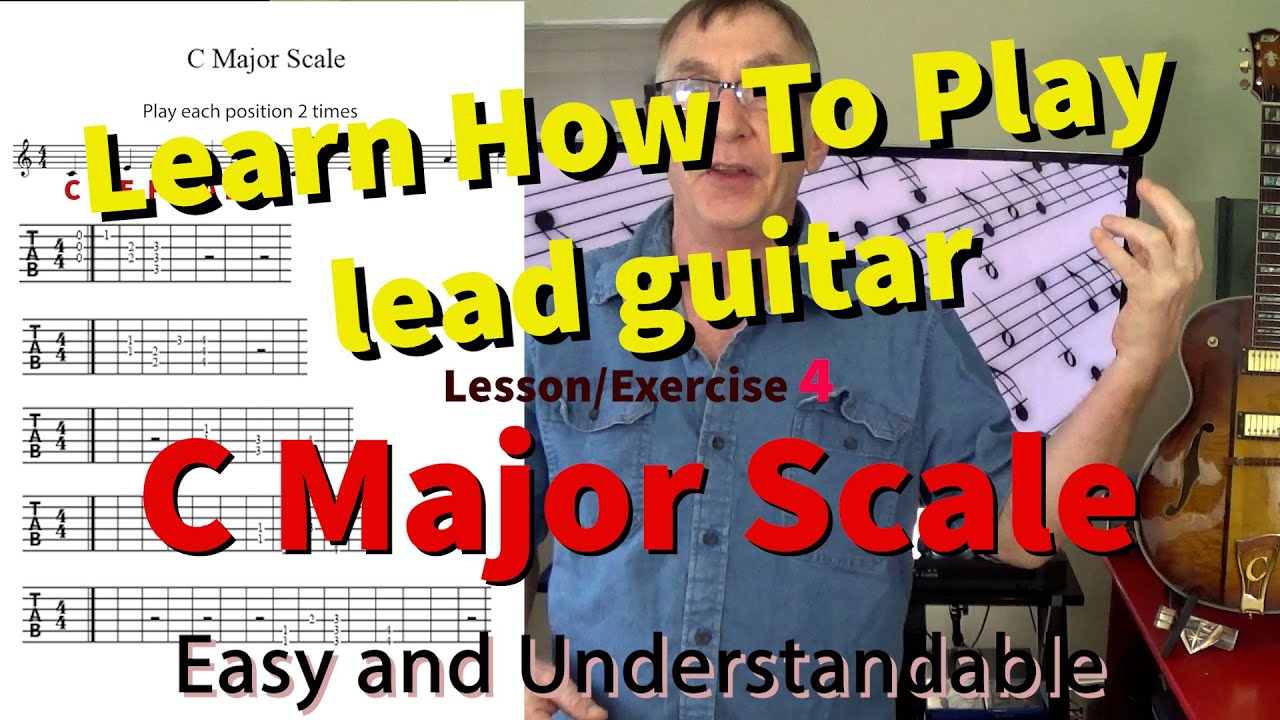 Learning How To Play Lead Guitar - C major scale - 2nd Octave, asend ...