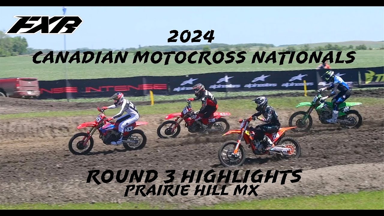 2024 Canadian Motocross Nationals | Round 3 Prairie Hill MX Highlights ...