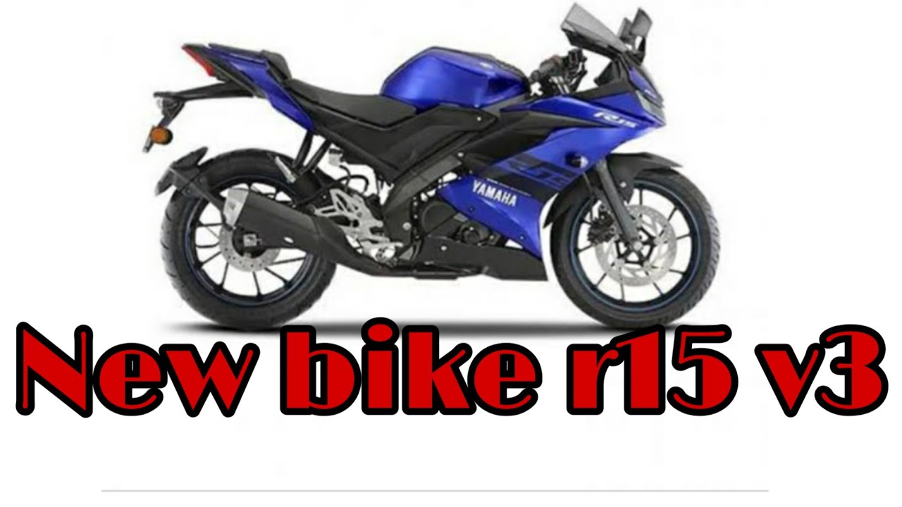 New new bike r15 v3 the bast bike - YouTube