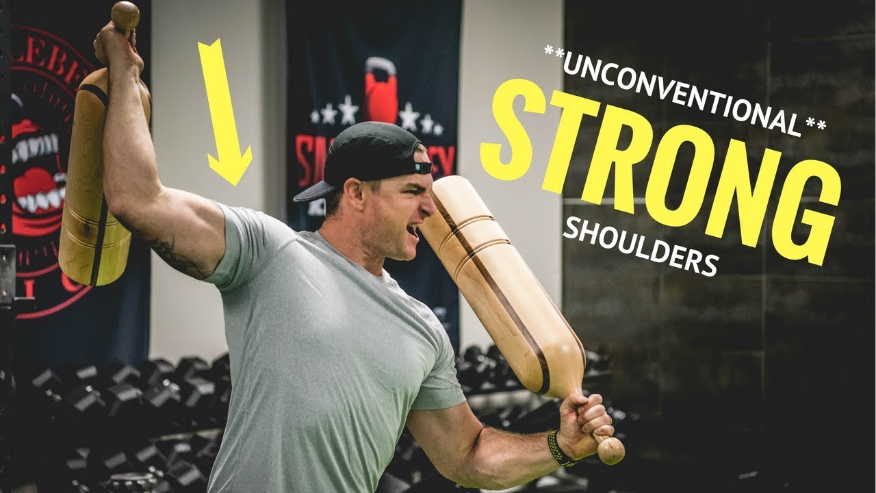 Best Exercises for Strong Shoulders (UNCONVENTIONAL STRENGTH) | MIND ...