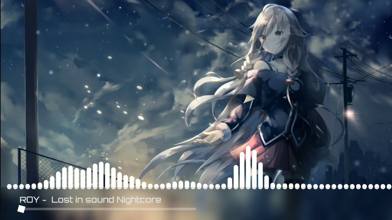 ROY KNOX - Lost In Sound | Nightcore - YouTube