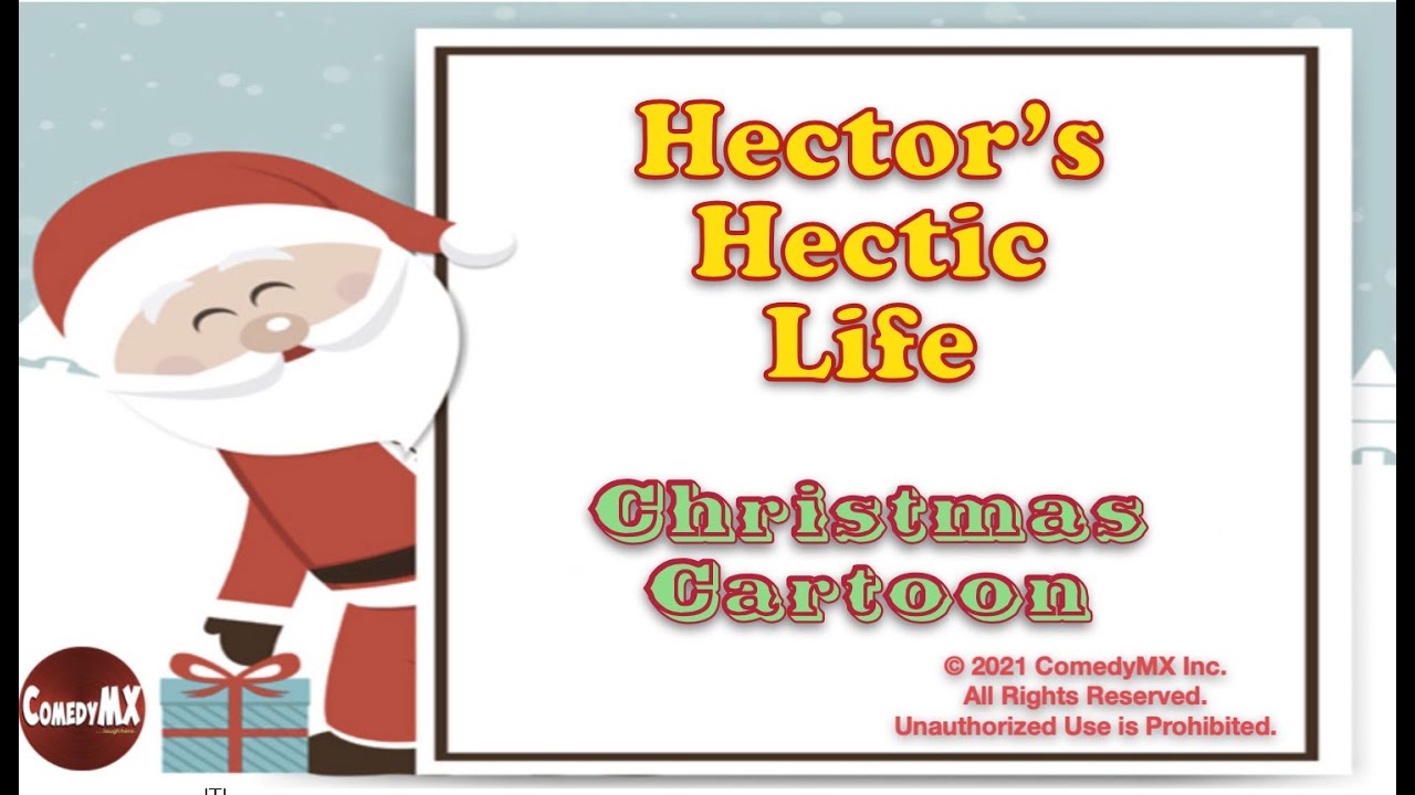 Hector's Hectic Life | Christmas Cartoon - YouTube