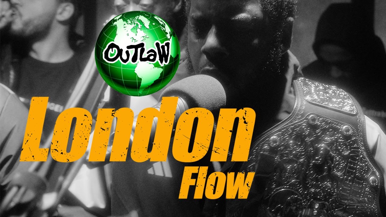 OUTLAW - London Flow - YouTube