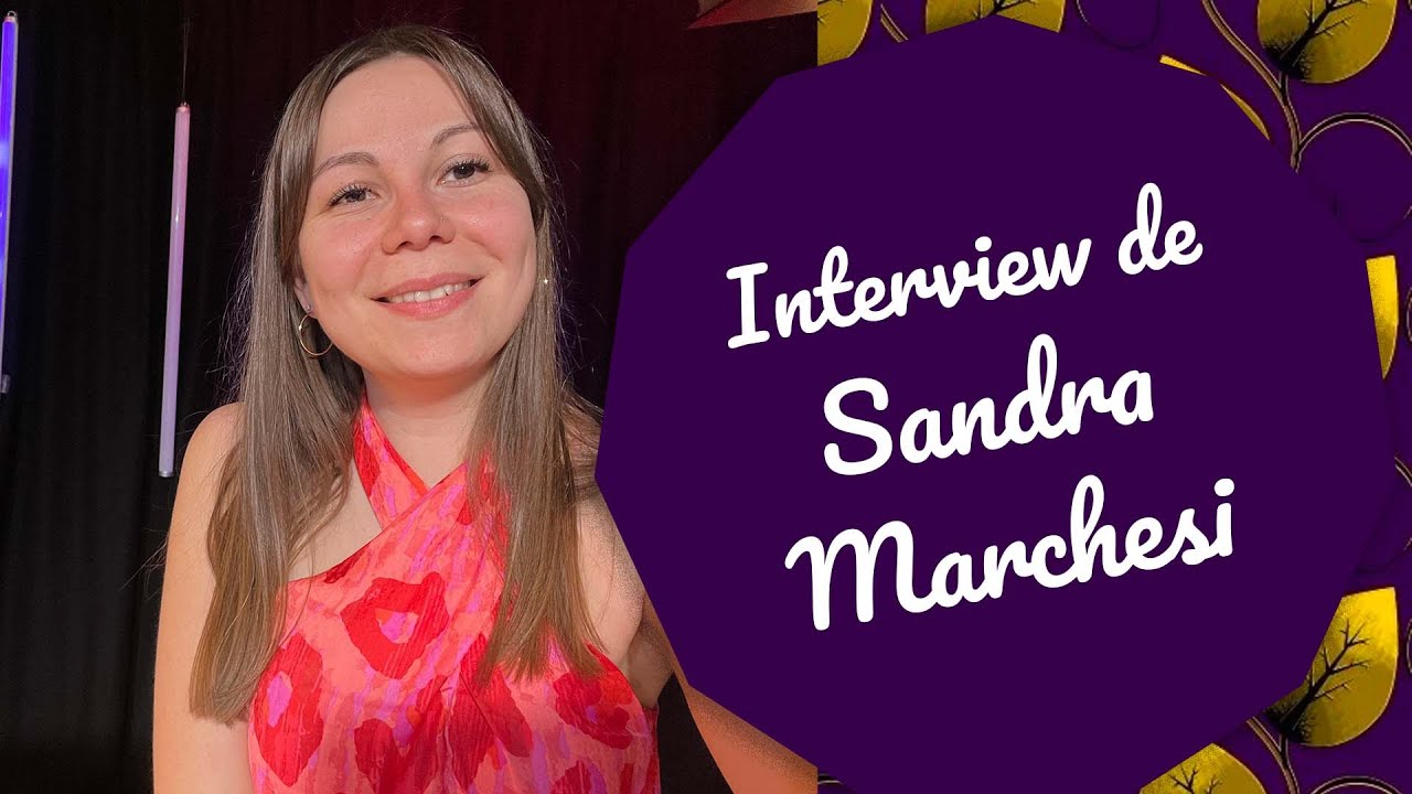 Interview de Sandra Marchesi - YouTube