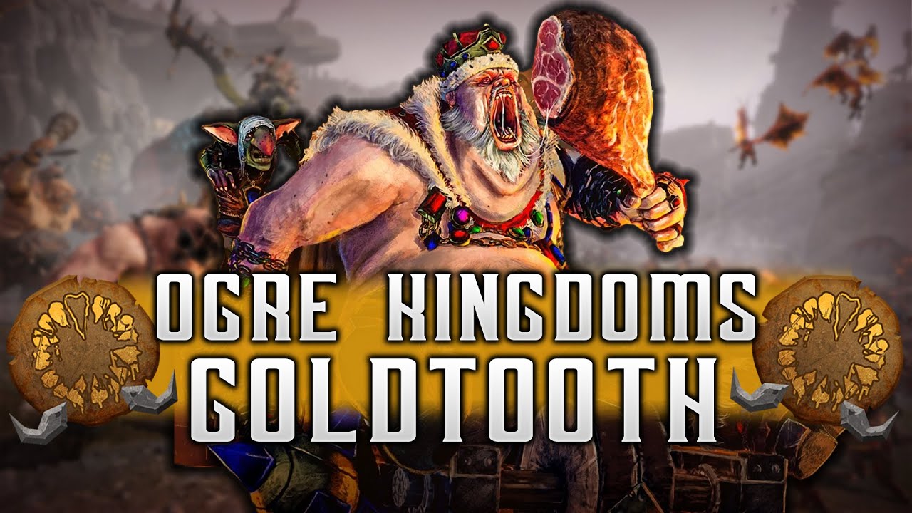 GOLDRUSH FOR GOLDTOOTH! Total War: Warhammer 3 - First Look Ogre ...