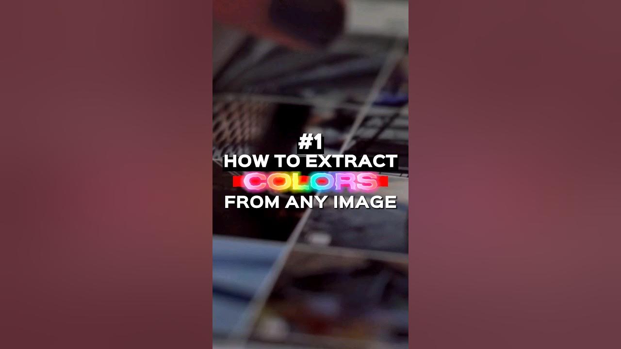 How to Extract Colors from Any Image - YouTube