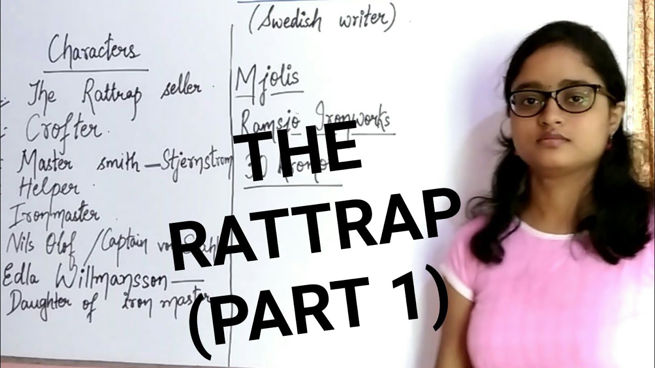 THE RATTRAP Part 1 By Selma Lagerlof Class 12th In Hindi the-rattrap-part-1-by-selma-lagerlof-class-12th-in-hindi