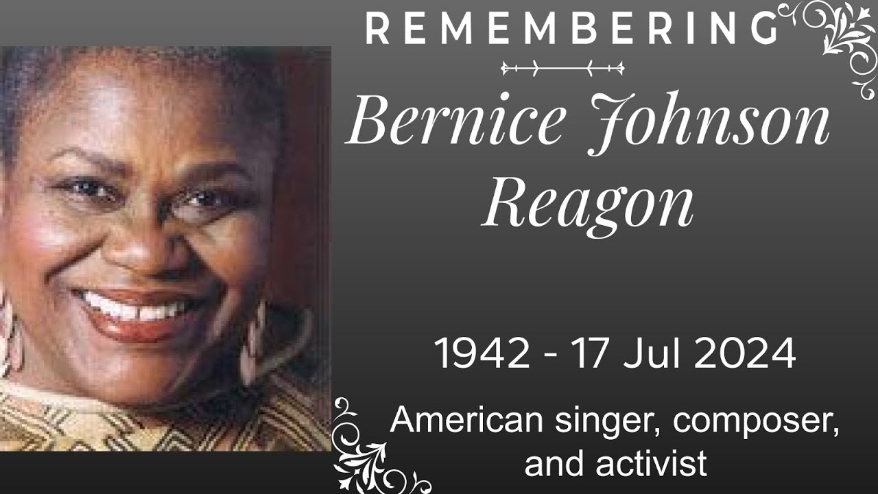 Bernice Johnson Reagon - dies at 81 , a founder of The Freedom Singers ...