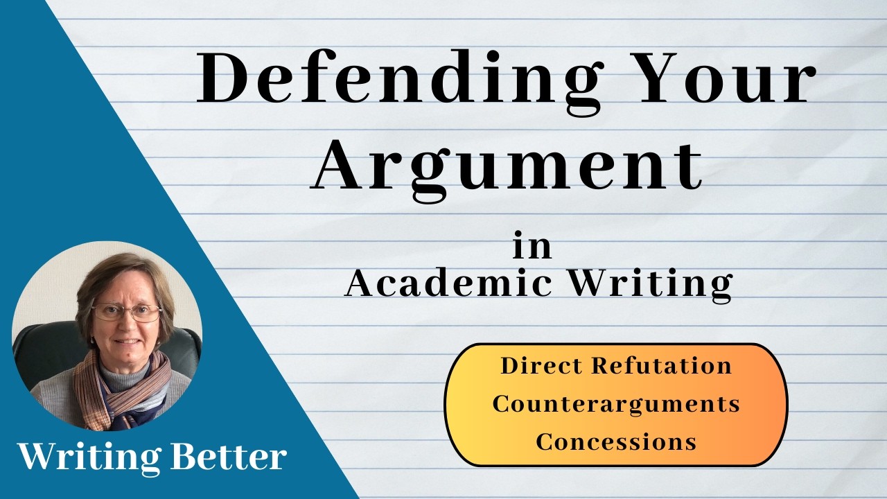 Defending Your Argument in Academic Writing: Direct Refutation ...