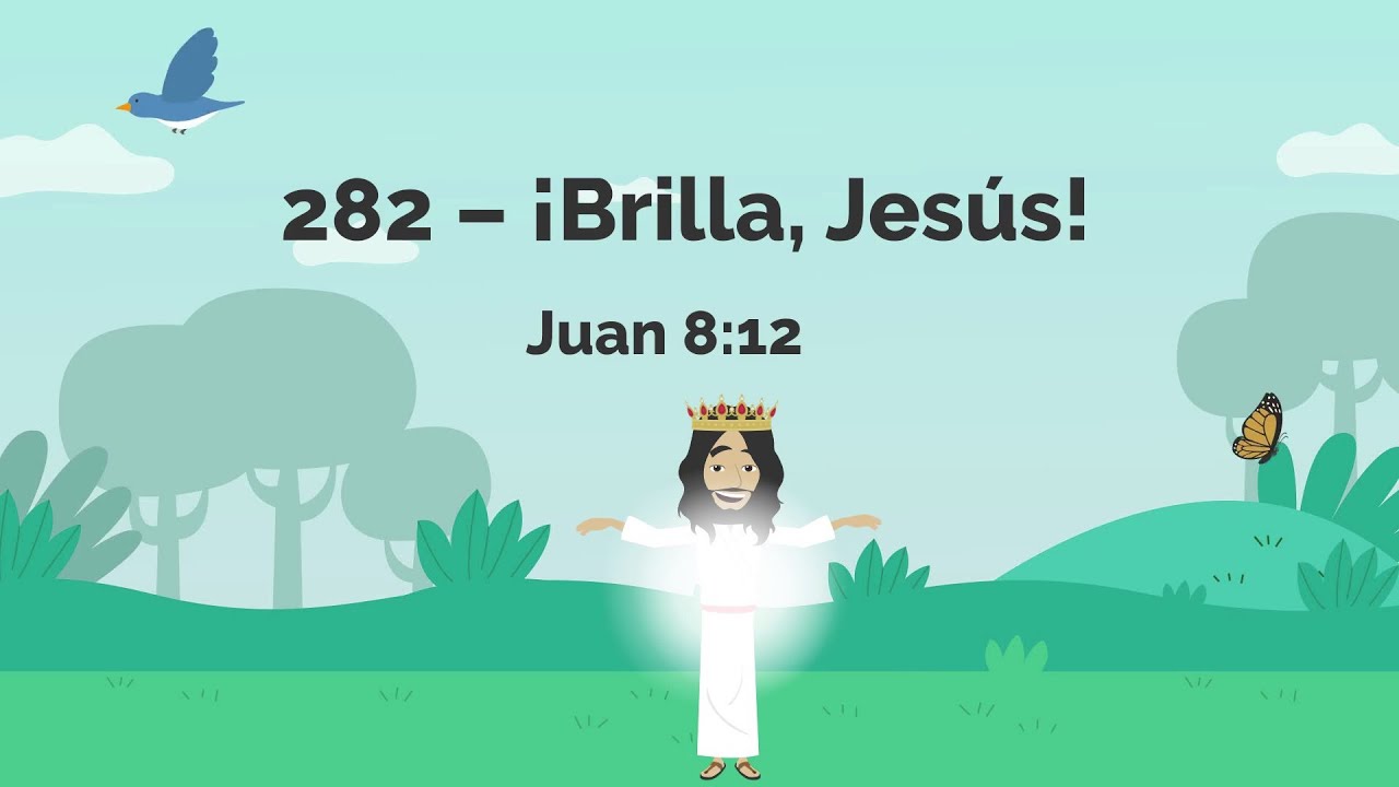 282 Brilla Jesus - Nuevo Himnario Adventista - YouTube