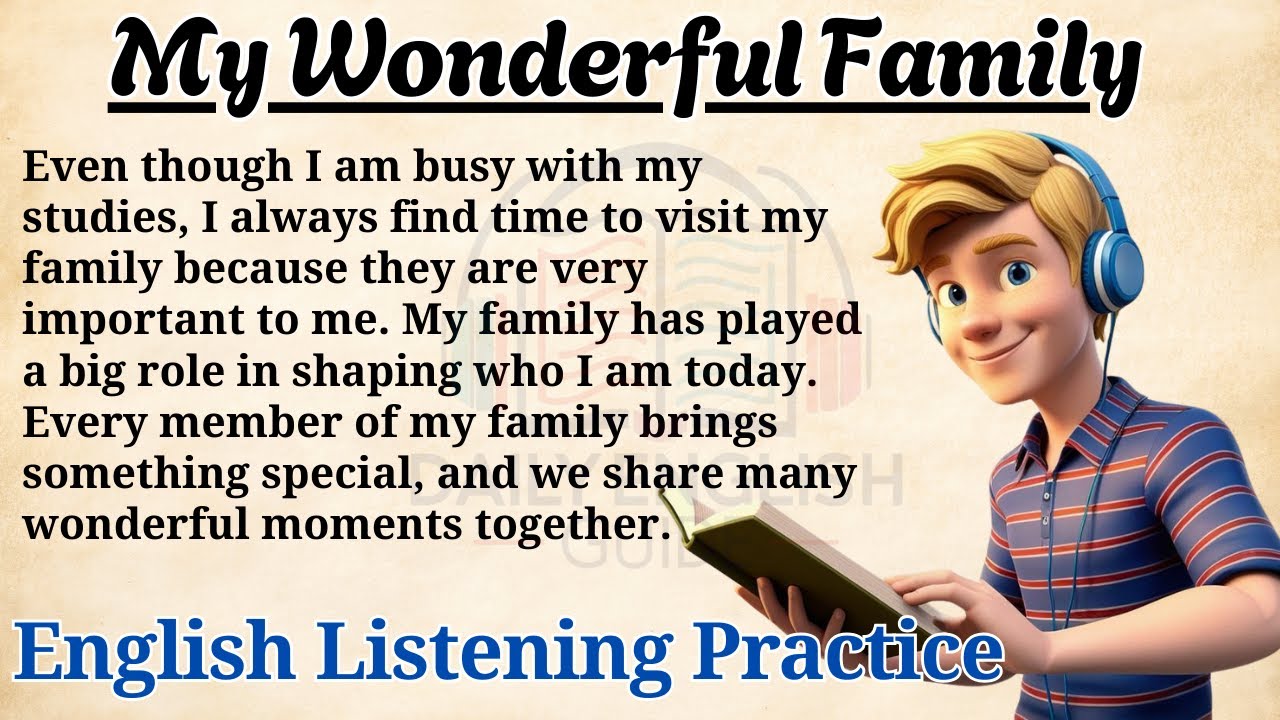 Talking About My Wonderful Family | English Listening Practice & Story ...